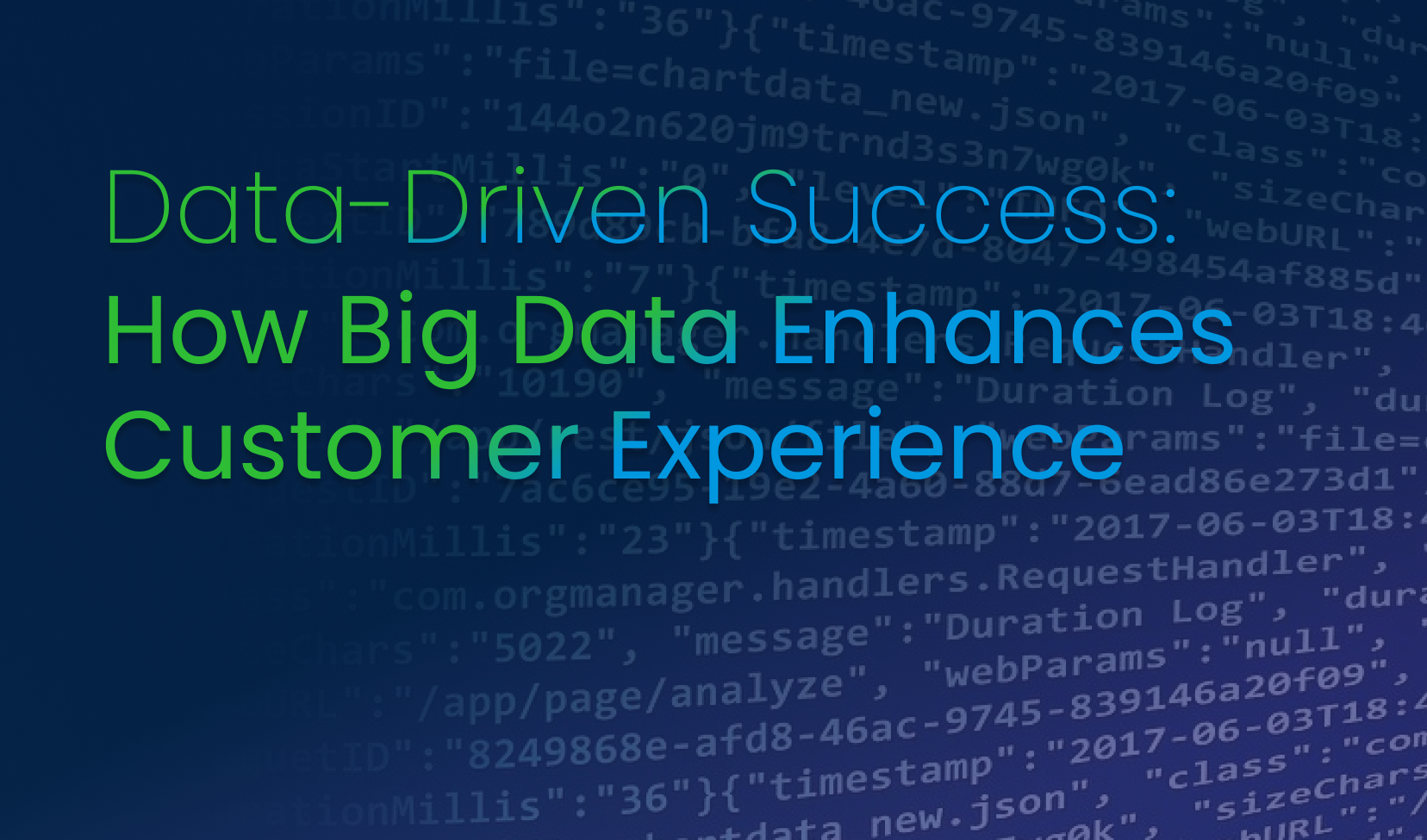 Big Data: Transforming Customer Experience