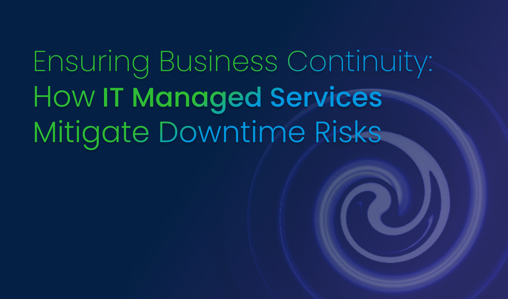 Boost Business Continuity with IT Managed Services
