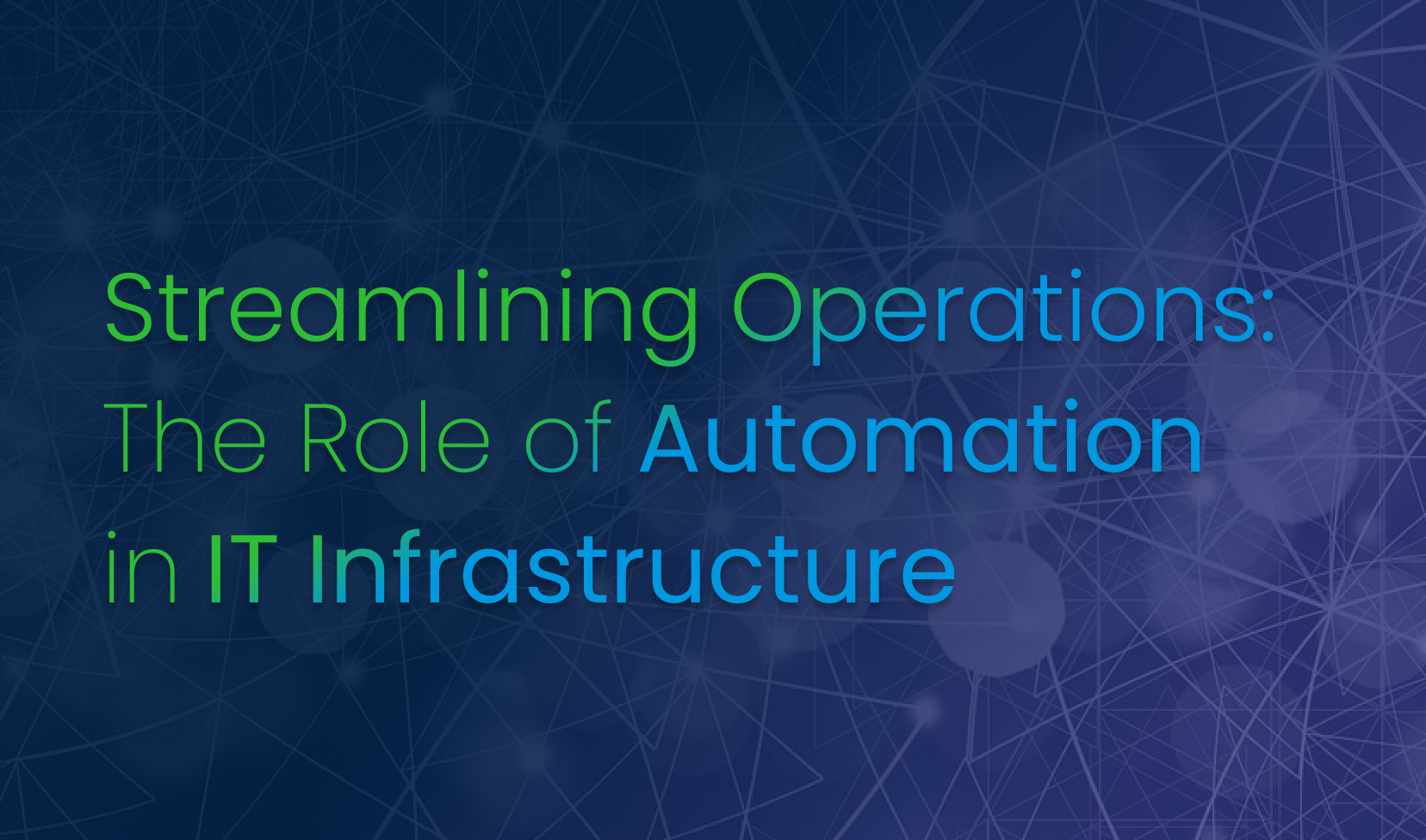 Streamlining Business: IT Infrastructure Automation
