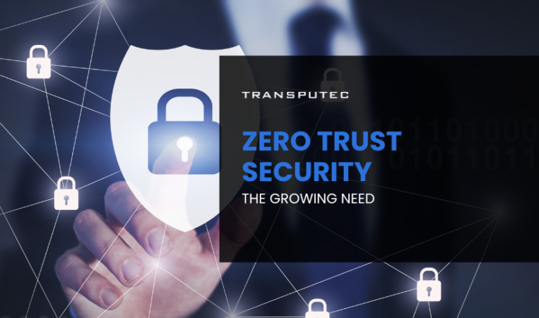 Why Companies are Adopting Zero Trust Security | Transputec