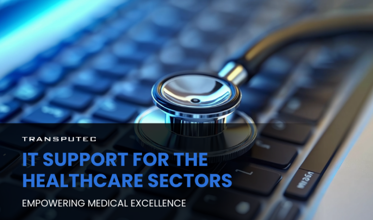 IT Support for the Healthcare Sectors | Transputec