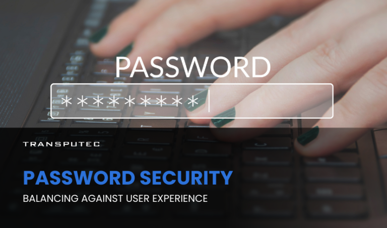 Balancing Password Security & User Experience | Transputec